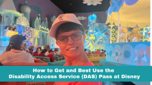 How to Use Disney's Disability Access Service Pass (DAS)