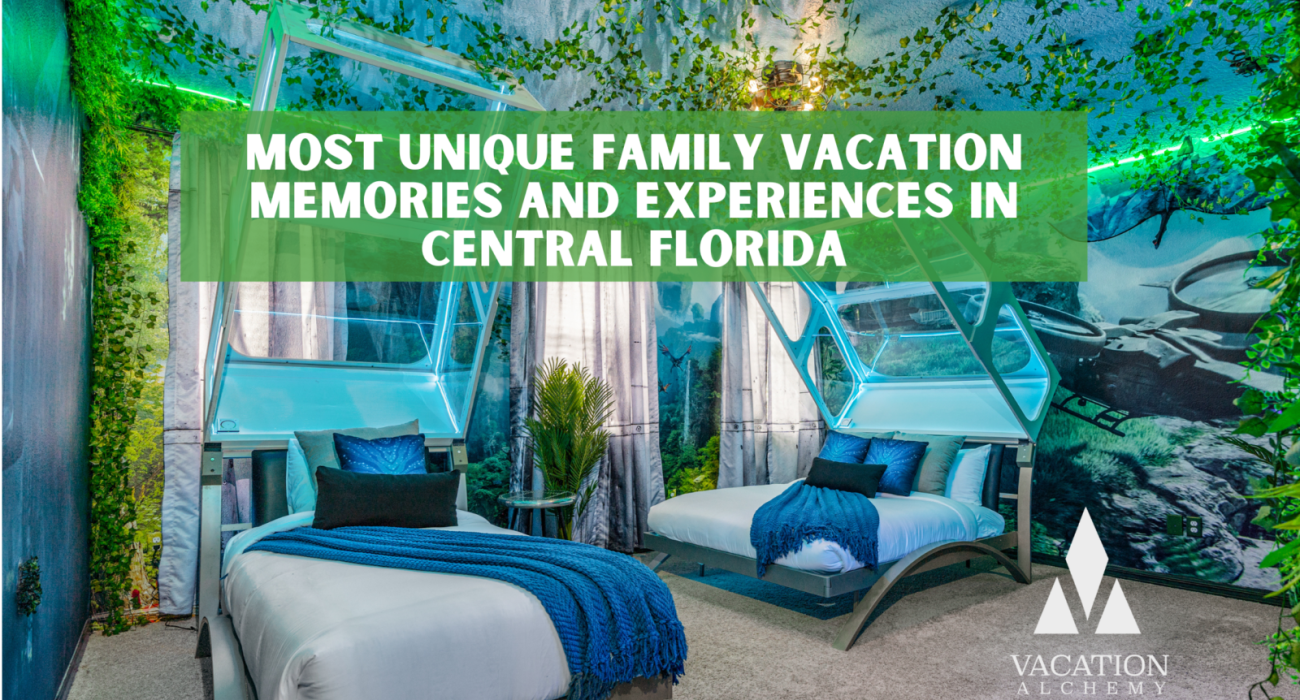 Most Unique Family Vacation Memories and Experiences in Central Florida ...